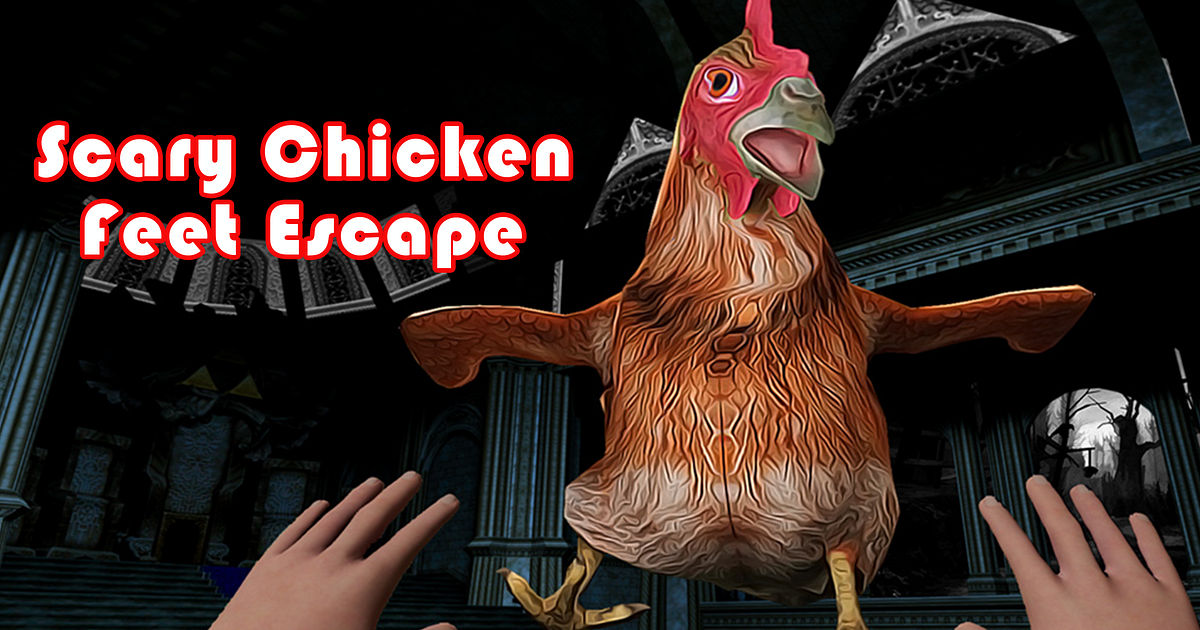 Scary Chicken Feet Escape - Online Žaidimas | FunnyGames