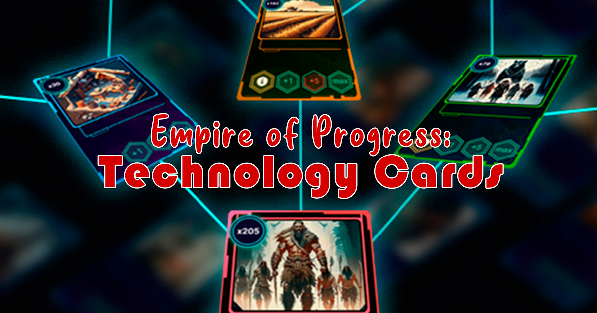 Empire of Progress: Technology Cards - Online Žaidimas | FunnyGames